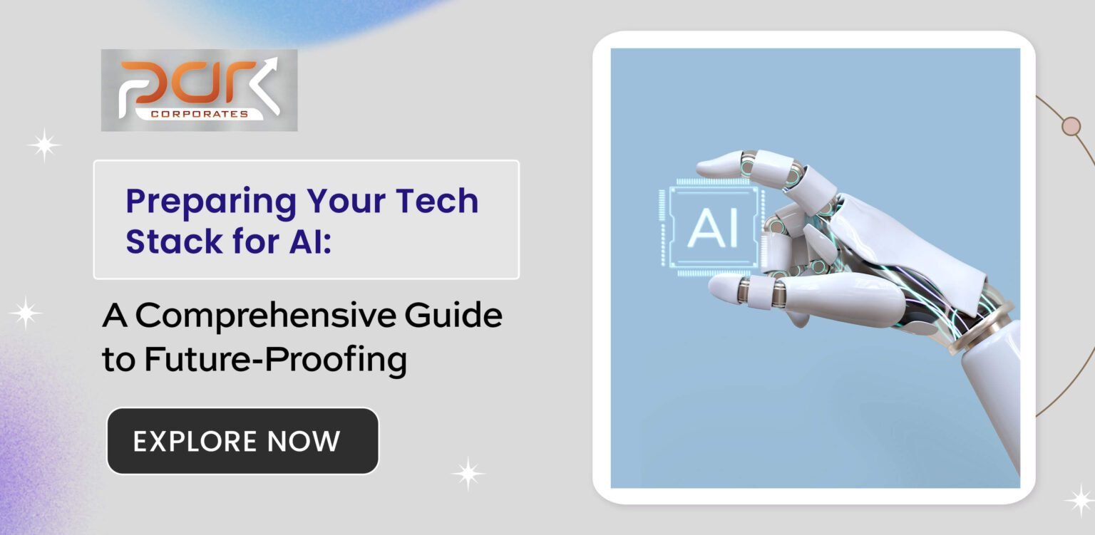 Preparing Your Tech Stack for AI: A Comprehensive Guide